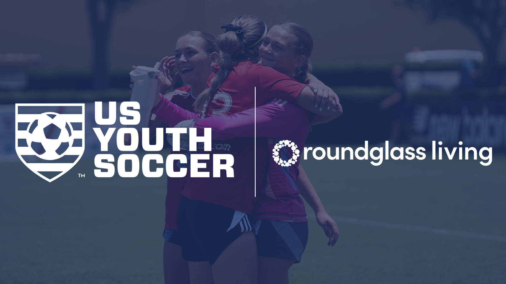 US Youth Soccer Announces Roundglass Living as Official Wellbeing Partner - US Youth Soccer